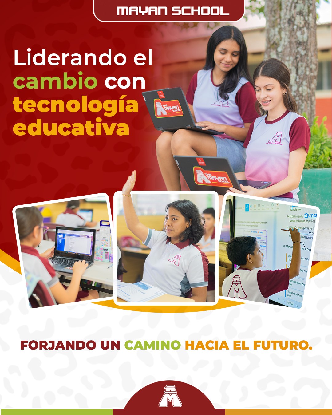 Mayan School – La mejor herencia es una excelente educacion